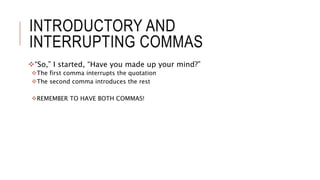 Commas and Quotations | PPT