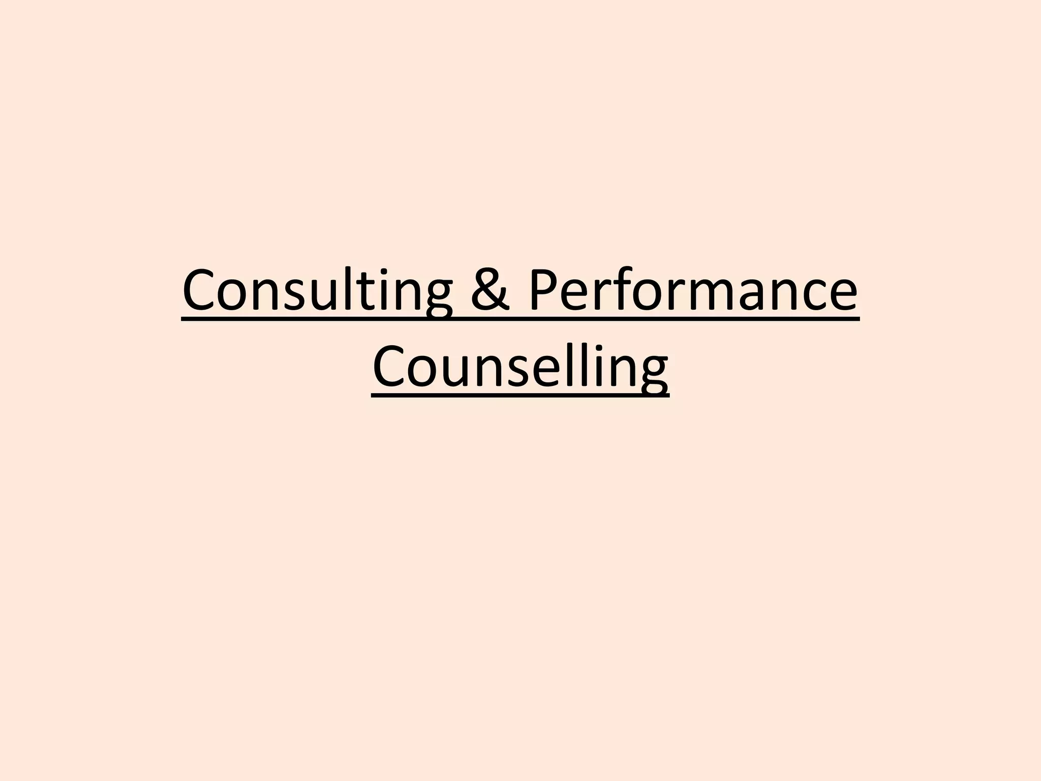 Consulting & performance counselling copy | PPTX