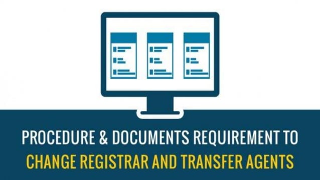 Learn Registrar and Transfer Agents Change Procedure & Documents ...