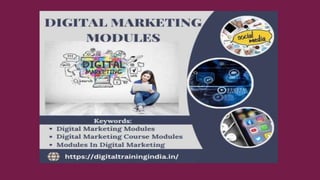 Modules in digital marketing | PPT