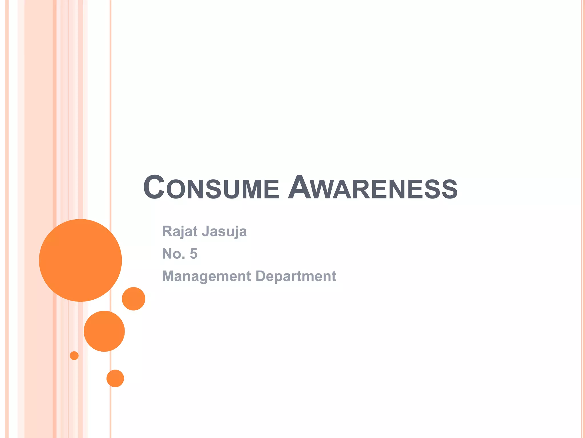 Consumer awareness | PPTX | Consumer Issues | Business