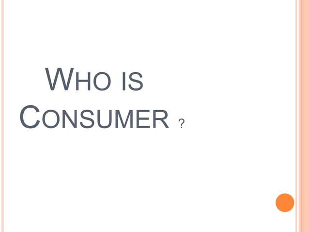 Consumer awareness | PPTX | Consumer Issues | Business