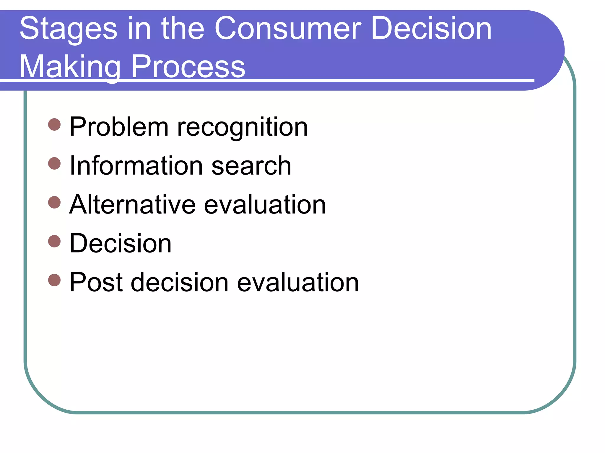 Consumer Decision Making Process | PPT