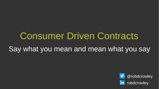Consumer Driven Contracts (DDD Perth 2016) | PPT