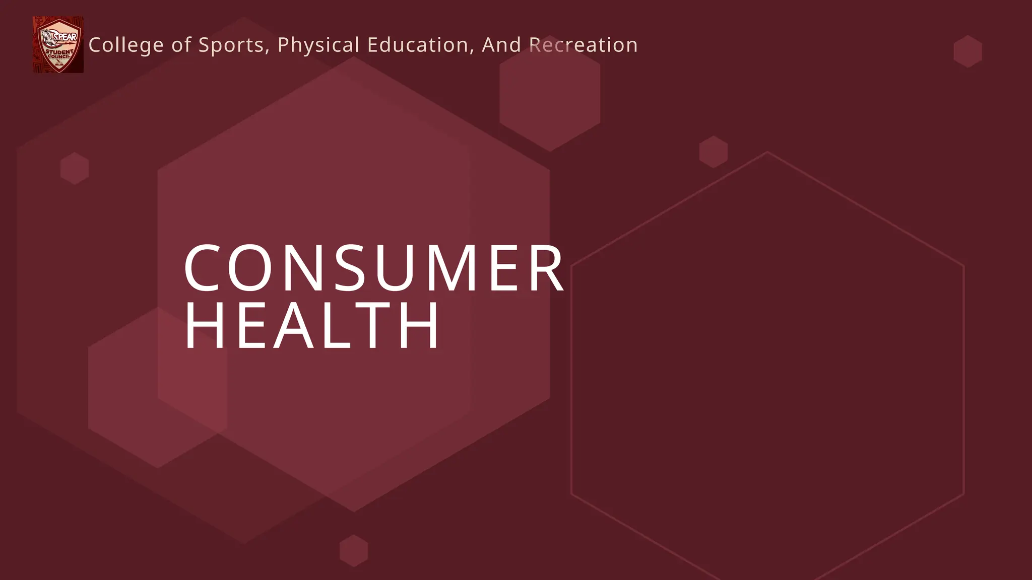 Consumer-Health 4th year college student | PPTX