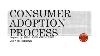 Consumer adoption process | PPTX