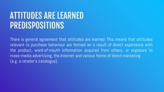 CONSUMER ATTITUDE FORMATION AND CHANGE.pptx