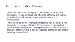 Consumer Attitude, formation and Change.pptx