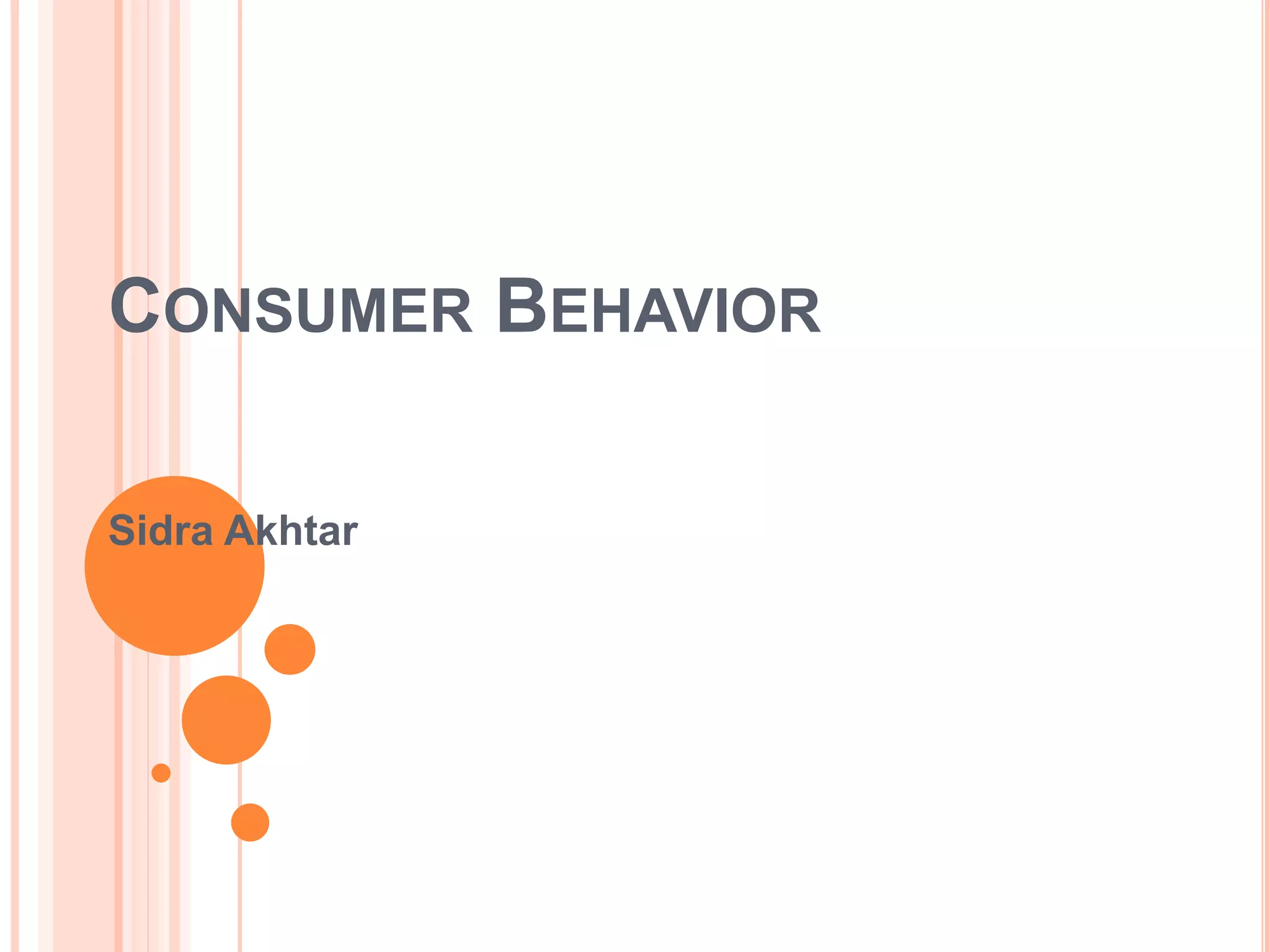 Consumer Behavior. | PPTX