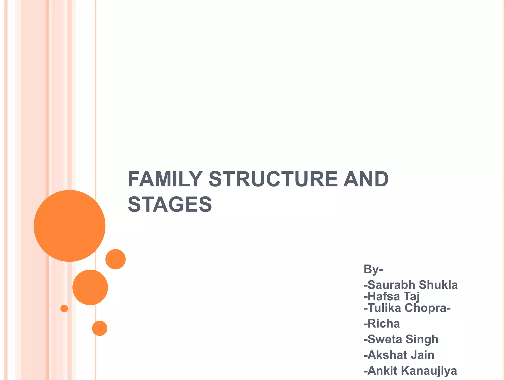 Consumer behavior family structure and stages | PPTX