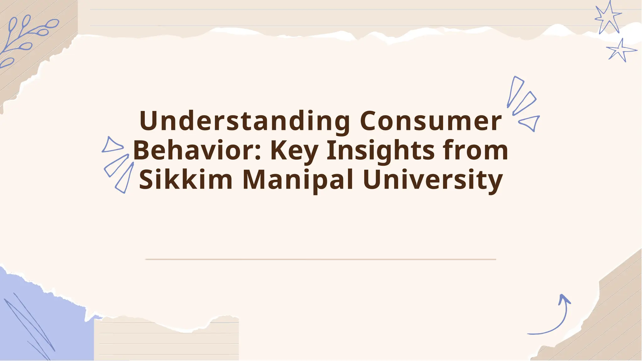 Consumer Behavior Analysis Insights from Sikkim Manipal University.pptx