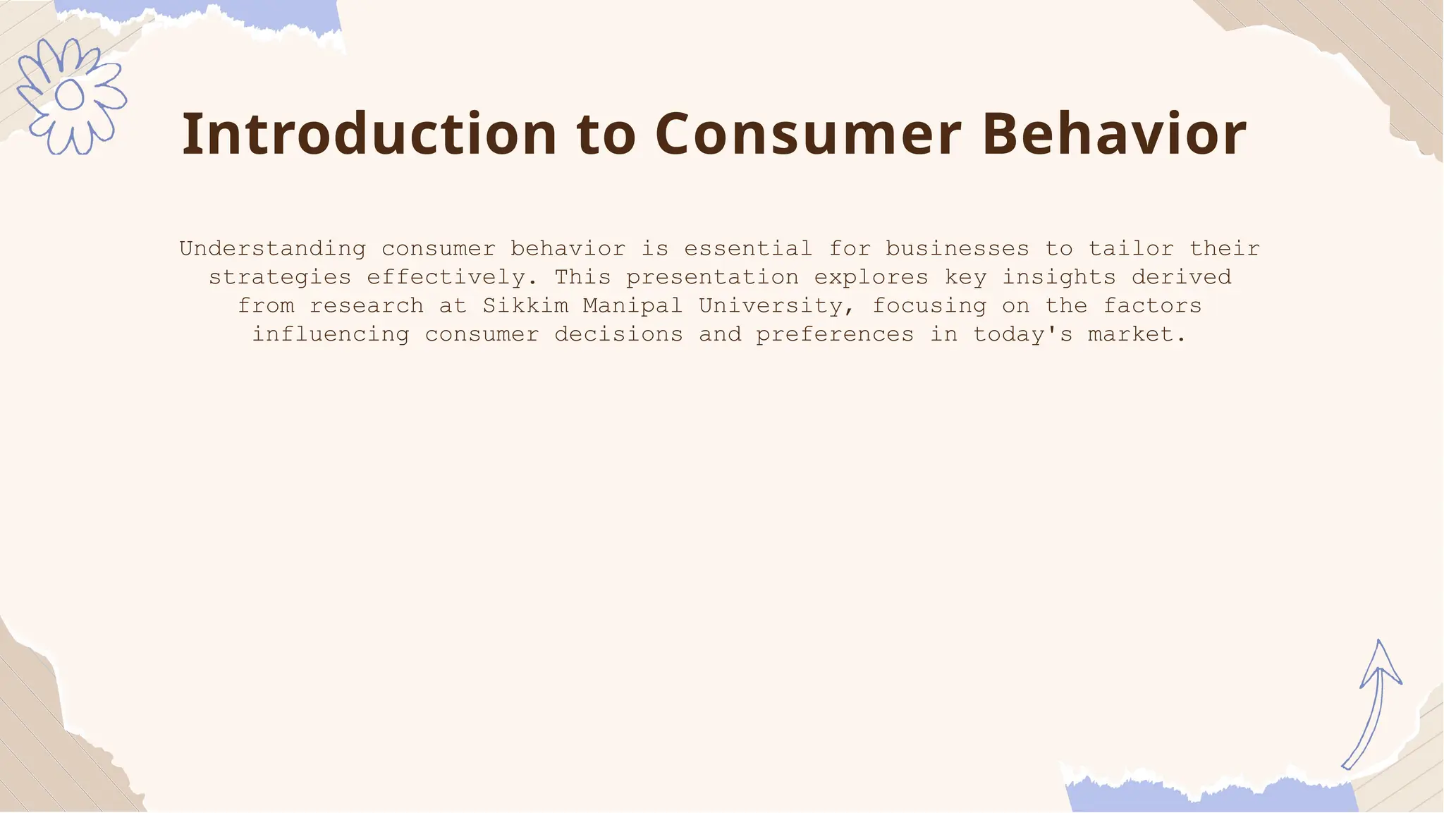 Consumer Behavior Analysis Insights from Sikkim Manipal University.pptx | Business | Business ...
