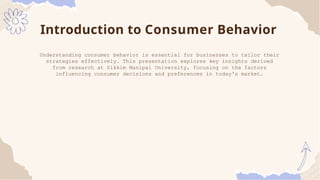 Consumer Behavior Analysis Insights from Sikkim Manipal University.pptx | Business | Business ...