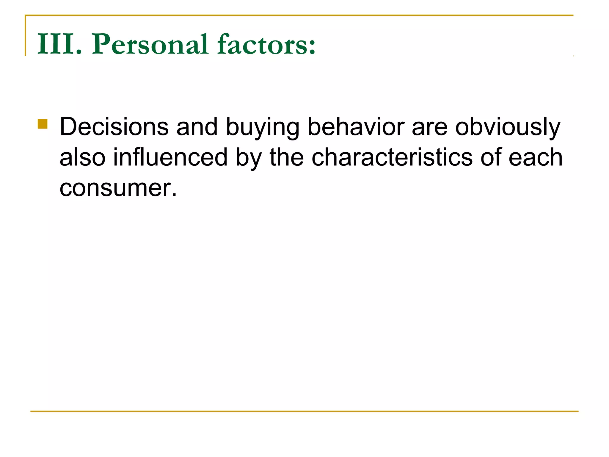 Consumer behavior and factors influencing consumer behavior | PPT