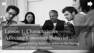 Consumer Behavior Guide | PPTX | Business | Business and Finance