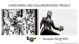 Consumer Behavior Final Project- Alexander McQueen & Doc Martens ...