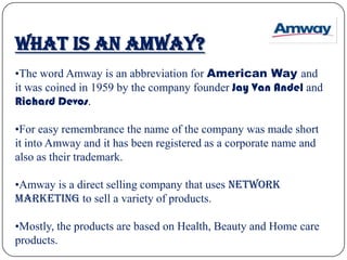 Consumer behavior on amway products in india | PPTX