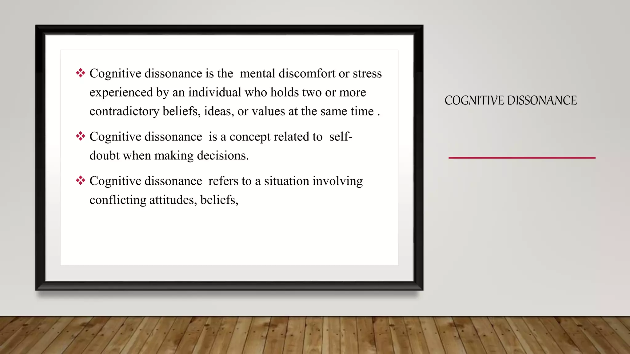 ATTITUDE: CONCEPTS AND MODELS- COGNITIVE DISSONANCE AND TRI-COMPONENT ...