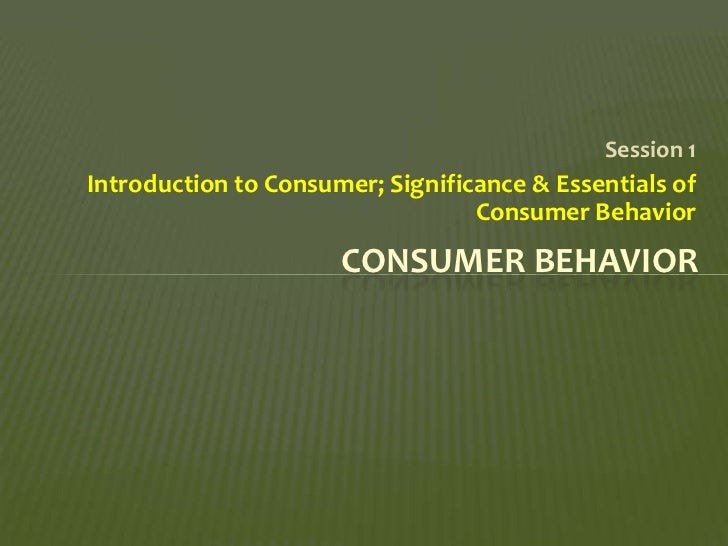 Consumer behavior _ introduction Consumer behavior _ introduction