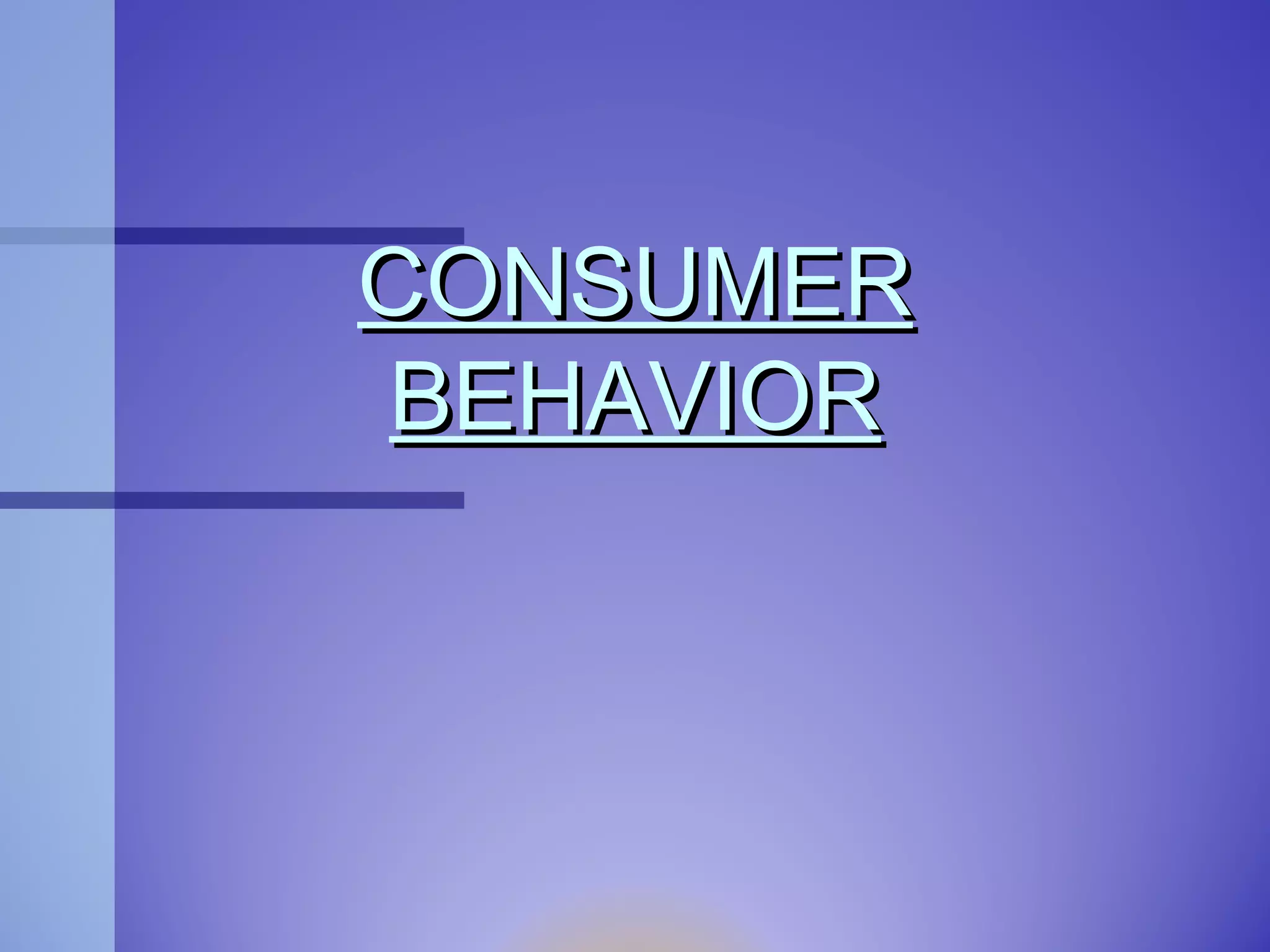 Consumer behaviour | PPT