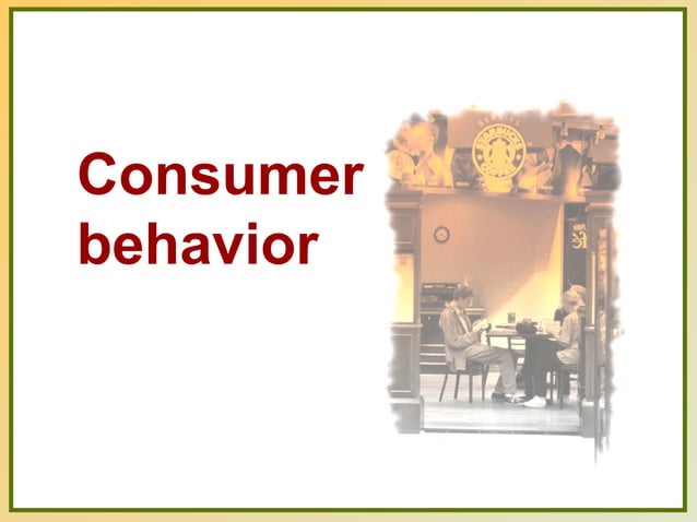 Consumer Behaviour.ppt all are included.... | PPT | Education