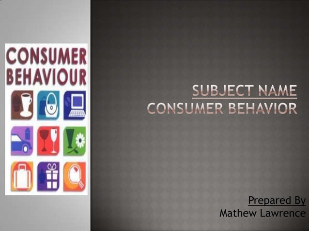 Consumer behaviour internal factors | PPTX