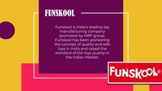 Funskool Case study | PPTX