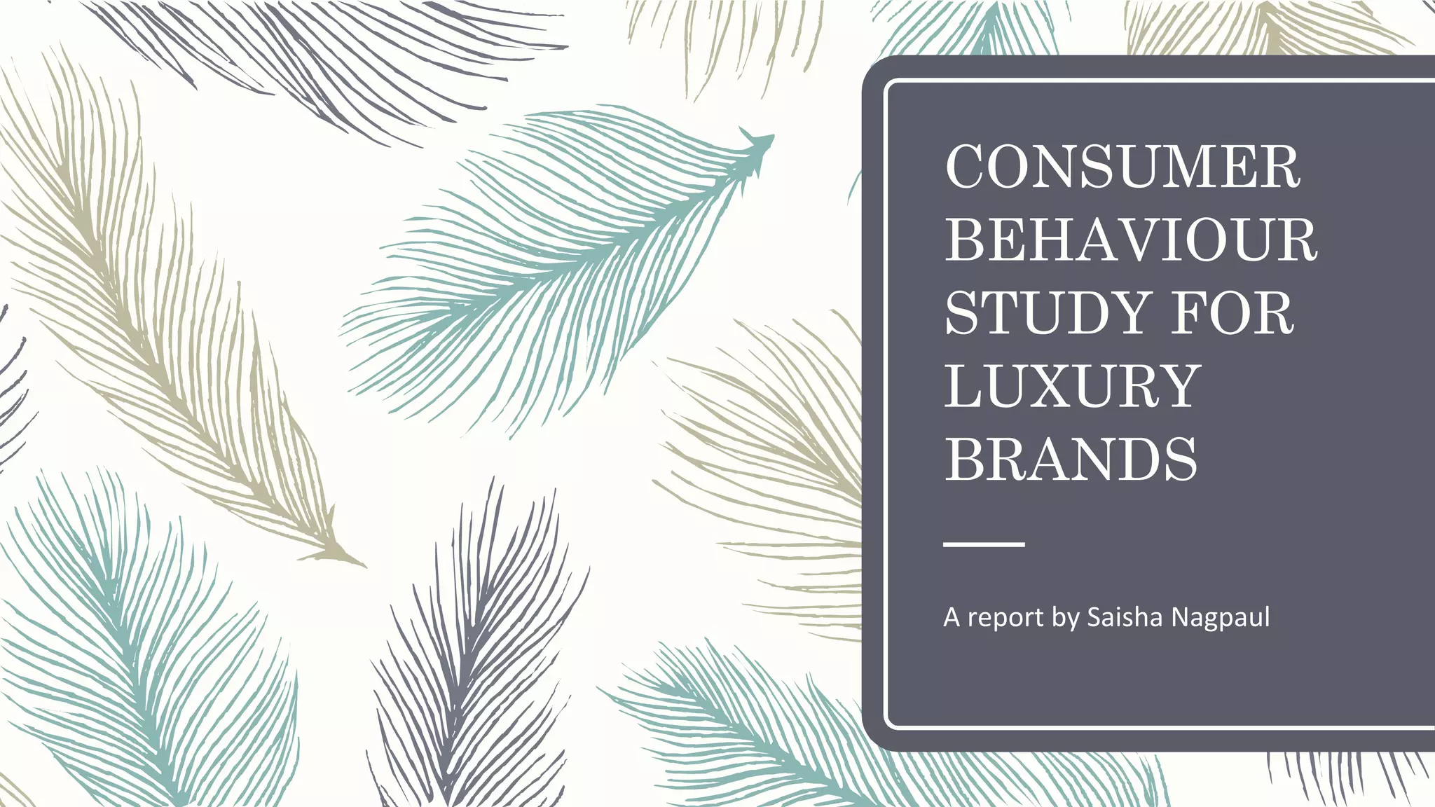 Consumer behaviour study for luxury brands | PDF