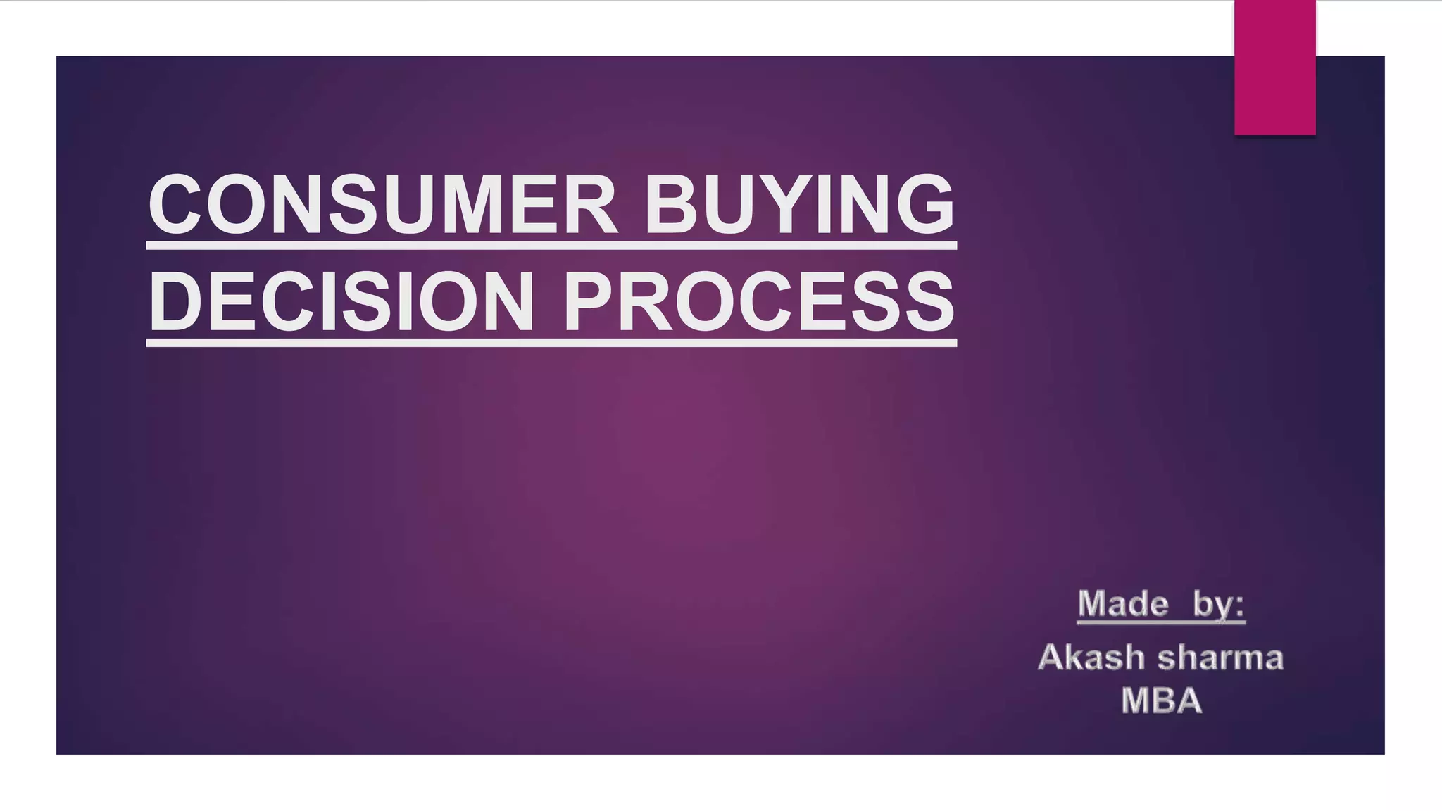 Consumer buying decision process | PPTX