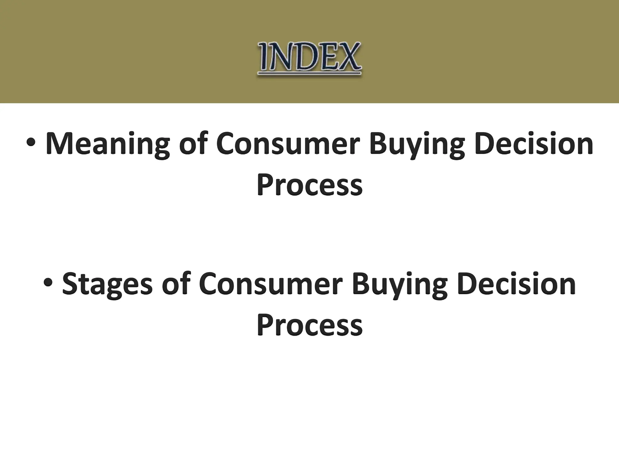 Presentation On Consumer Buying Decisions Process | PPT