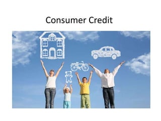 Consumer Credit | PPT