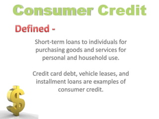 Consumer Credit Powerpoint | PPTX