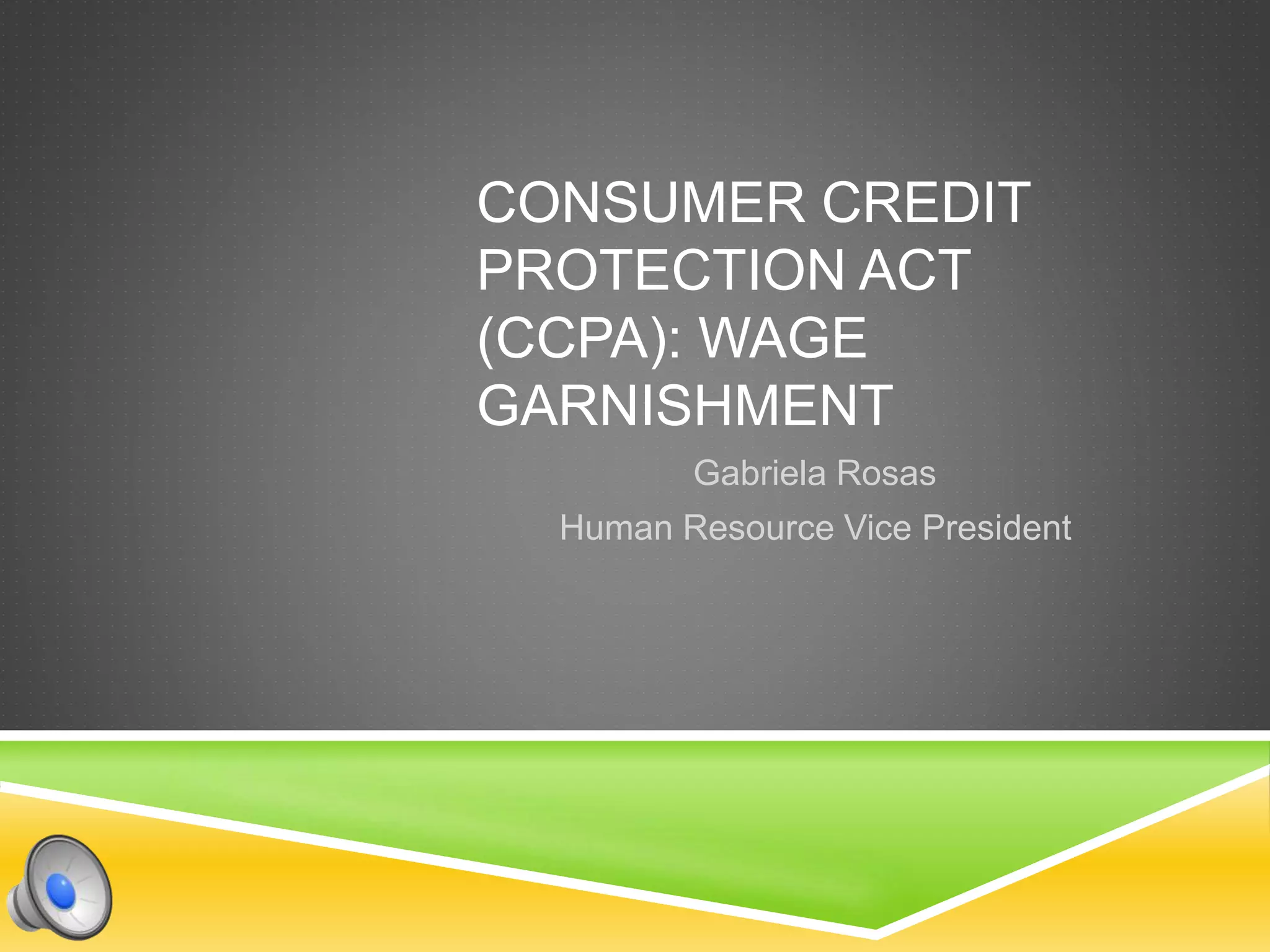 Consumer credit protection act | PPTX