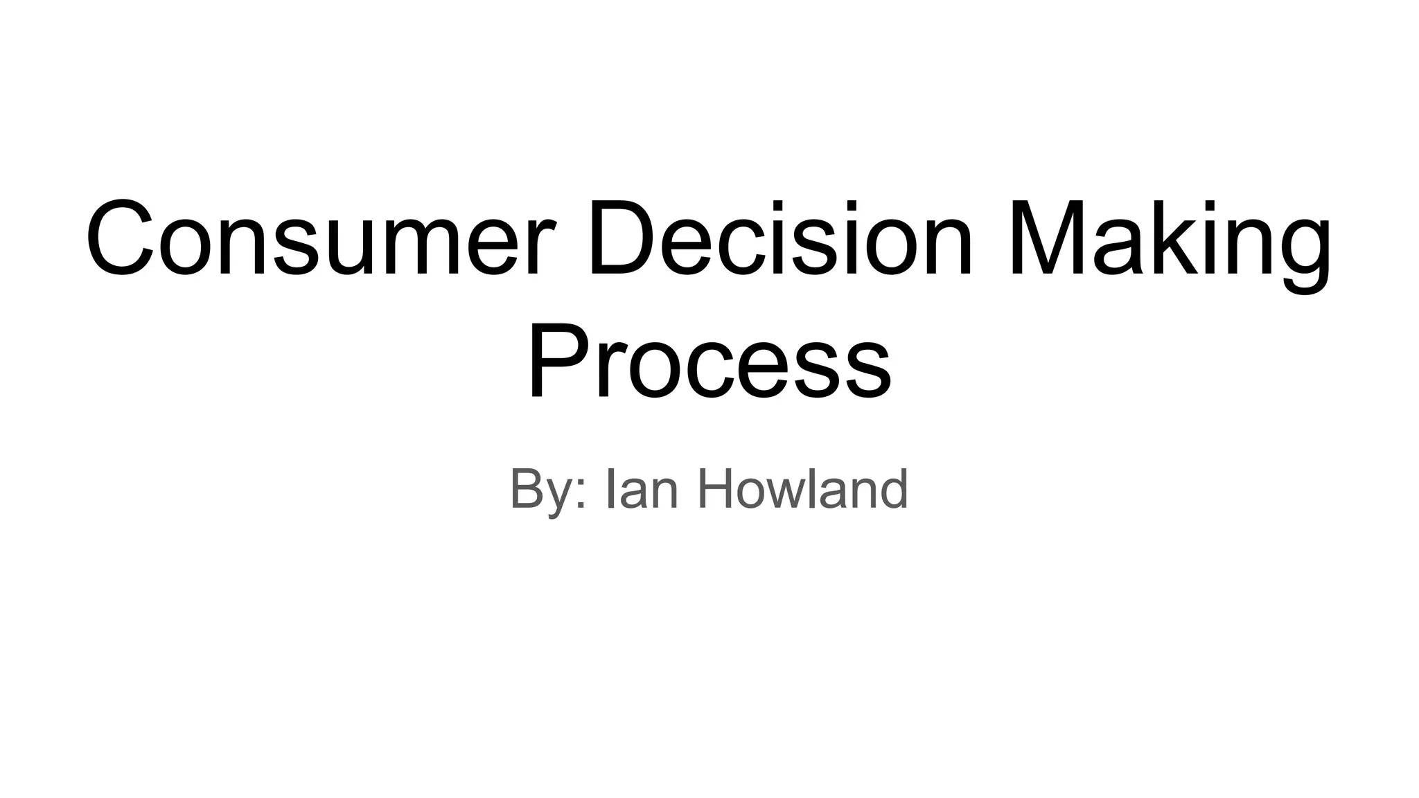Consumer Decision Making Process.pptx