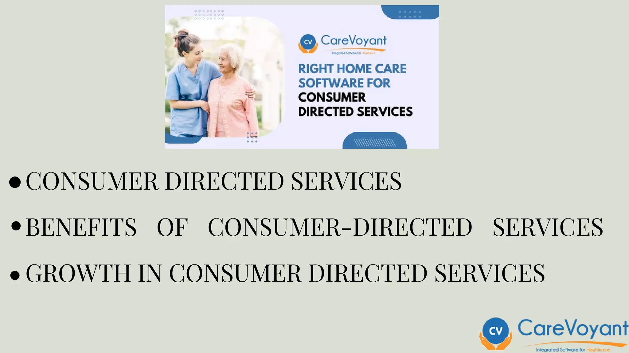 CONSUMER DIRECTED SERVICES BENEFITS OF CONSUMER-DIRECTED SERVICES ...