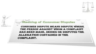 Consumer dispute | PPTX