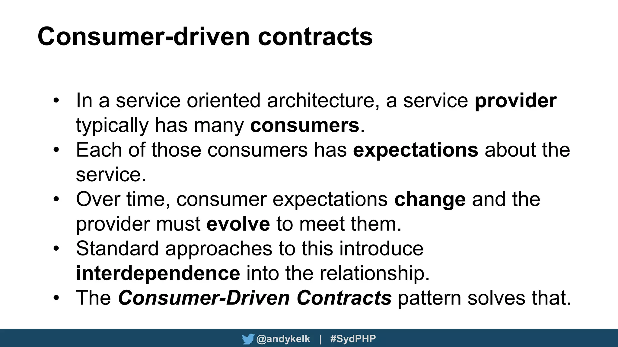 Consumer Driven Contracts With Pact And Php Ppt