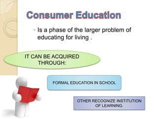 Consumer education | PPTX