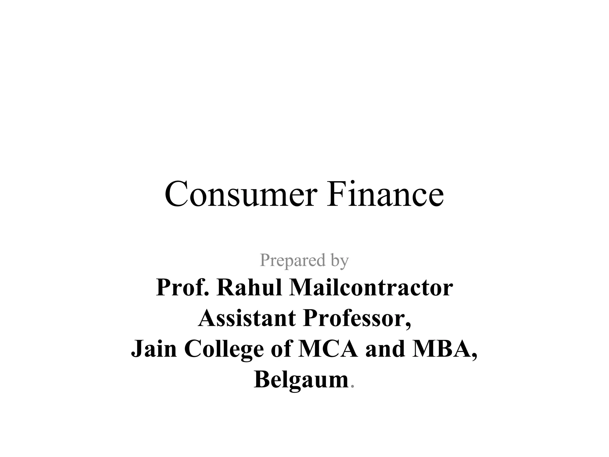 Consumer finance ppt | PPT