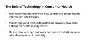 Consumer HealConsumer Health.pptxConsumer Health.pptxth.pptx