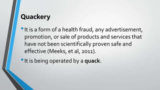 CONSUMER HEALTH-QUACKERY.pptx