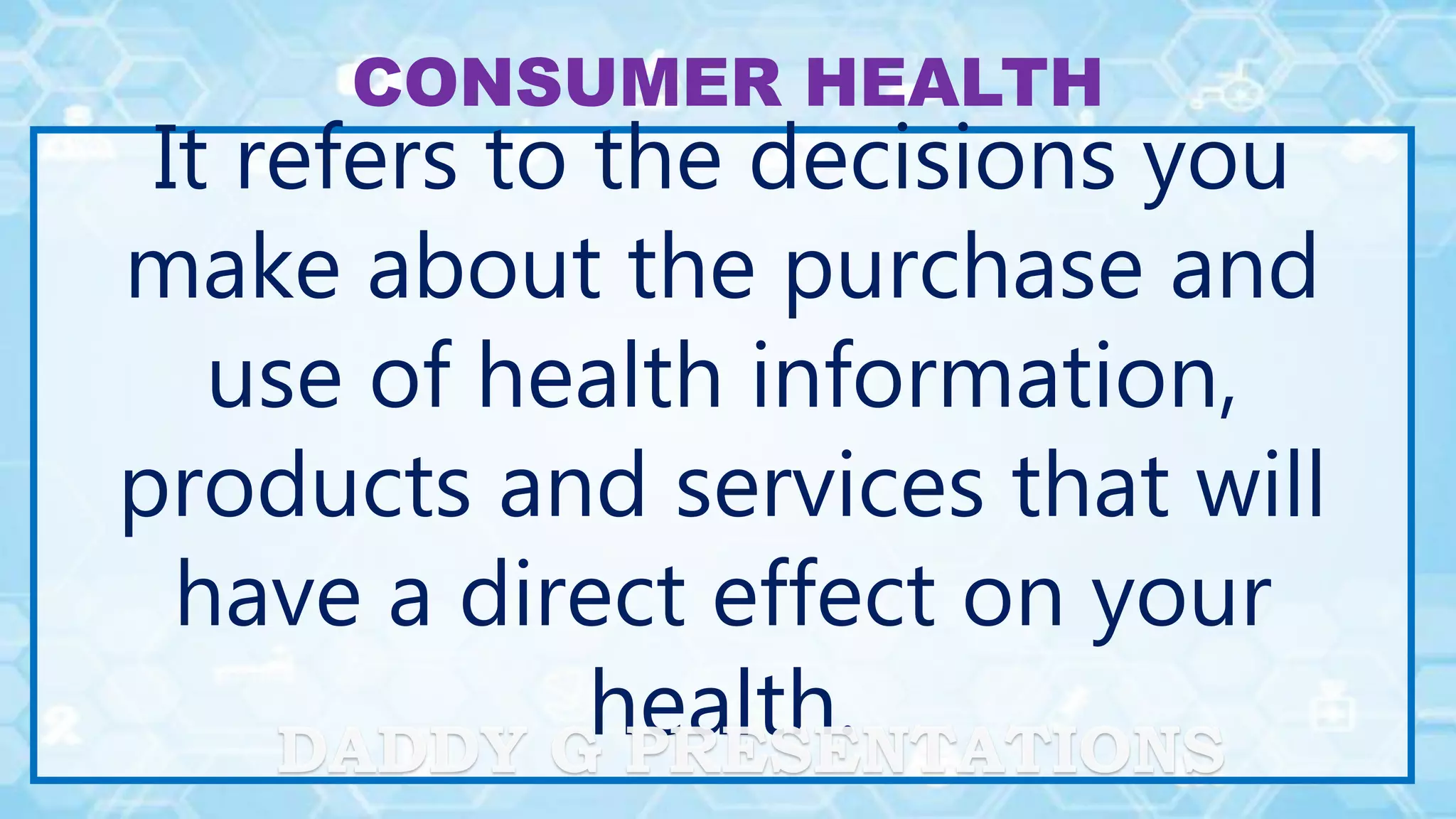 CONSUMER HEALTH | PPSX
