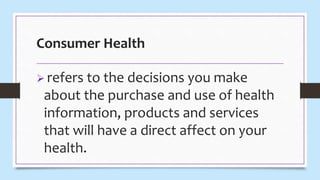 Consumer health education | PPTX