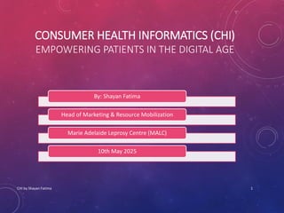 Consumer Health Informatics Lecture by Shayan Fatima | PDF