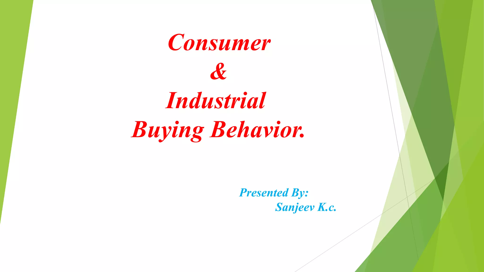 Consumer& Industrial Buying Decisions. | PPTX