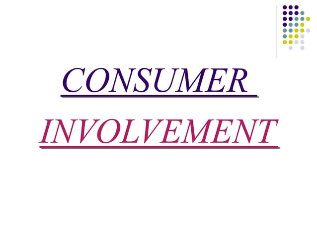 consumer involvement.pptx