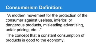 Consumerism Definition