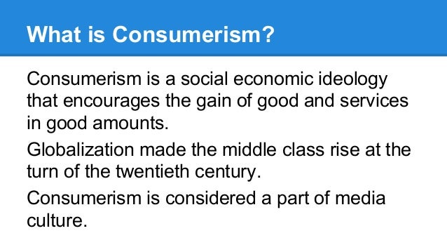 Consumerism