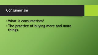 Consumerism | PPT