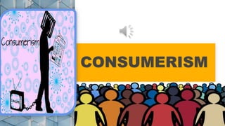 Consumerism | PPT